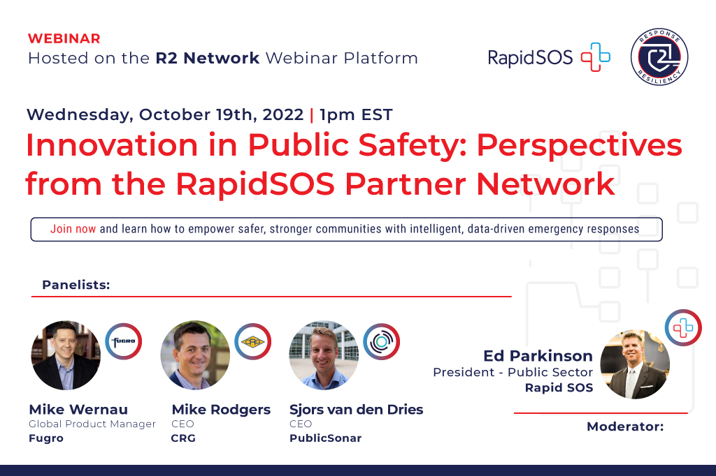 Innovation in Public Safety: Perspectives from the RapidSOS Partner Network | The R2 Network