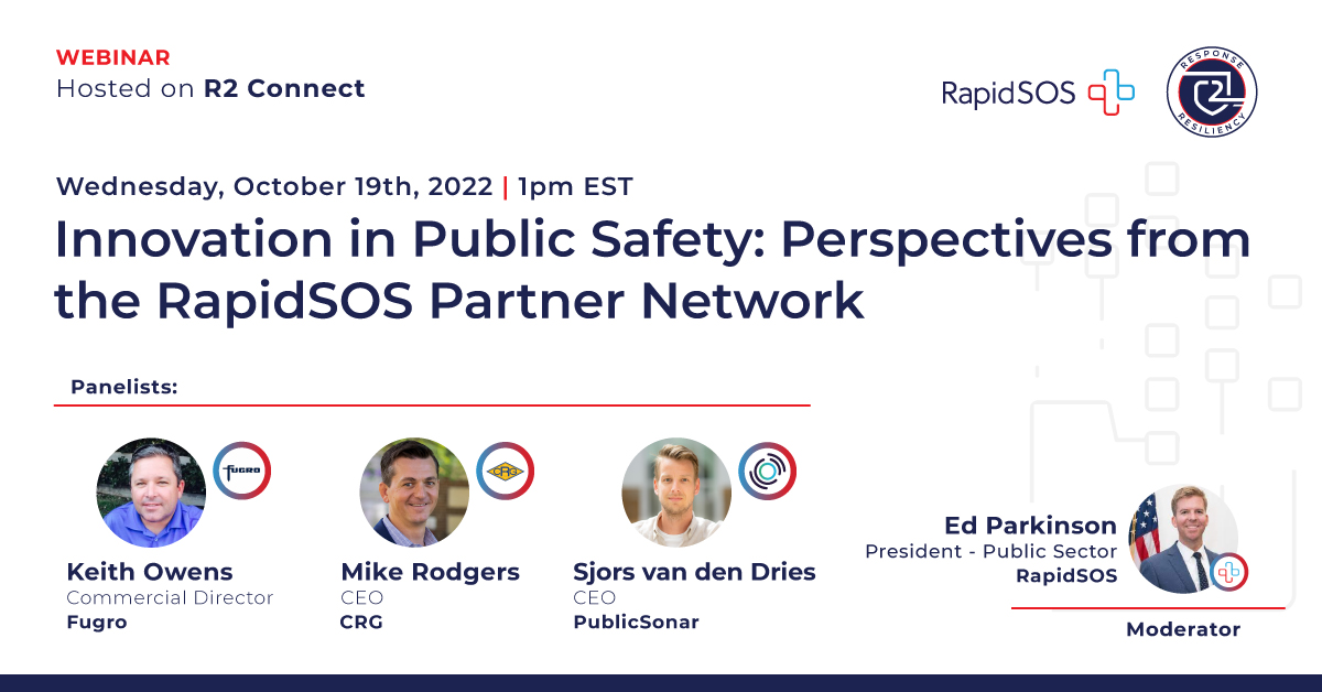 Innovation in Public Safety: Perspectives from the RapidSOS Partner Network | The R2 Network